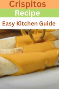Crispitos Recipe - Easy Kitchen Guide