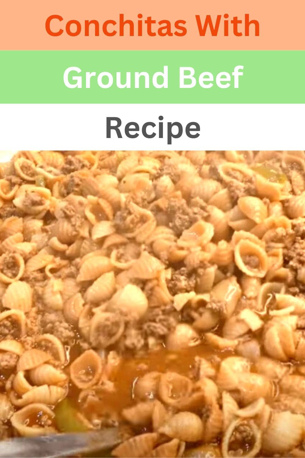 Conchitas With Ground Beef Recipe - Easy Kitchen Guide