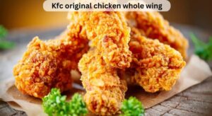 Kfc Original Chicken Whole Wing | Easy Kitchen Guide