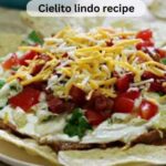 Cielito Lindo Recipe - Easy Kitchen Guide