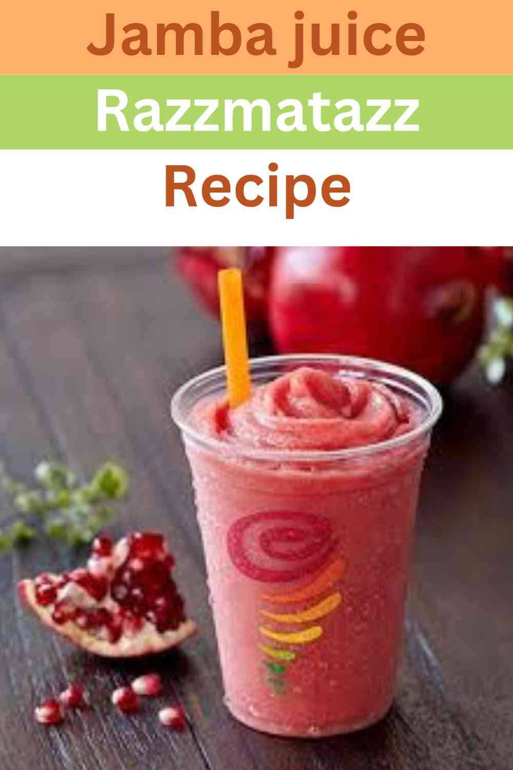 Jamba Juice Razzmatazz Recipe - Easy Kitchen Guide