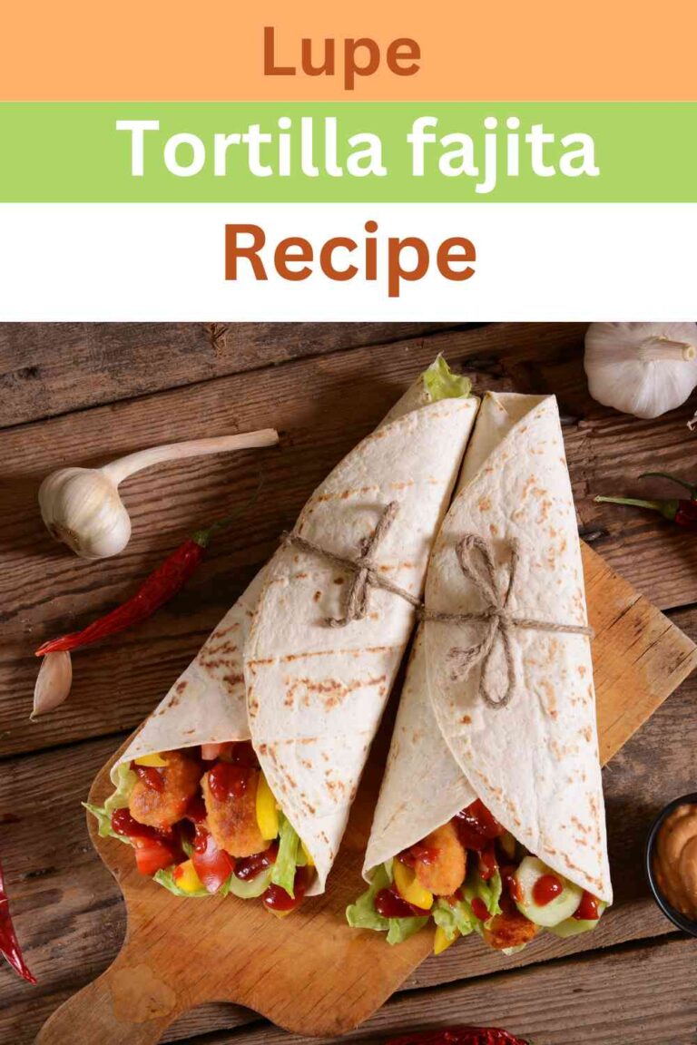 Lupe Tortilla Fajita Recipe - Easy Kitchen Guide