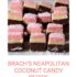 Brach's Neapolitan Coconut Candy Recipe