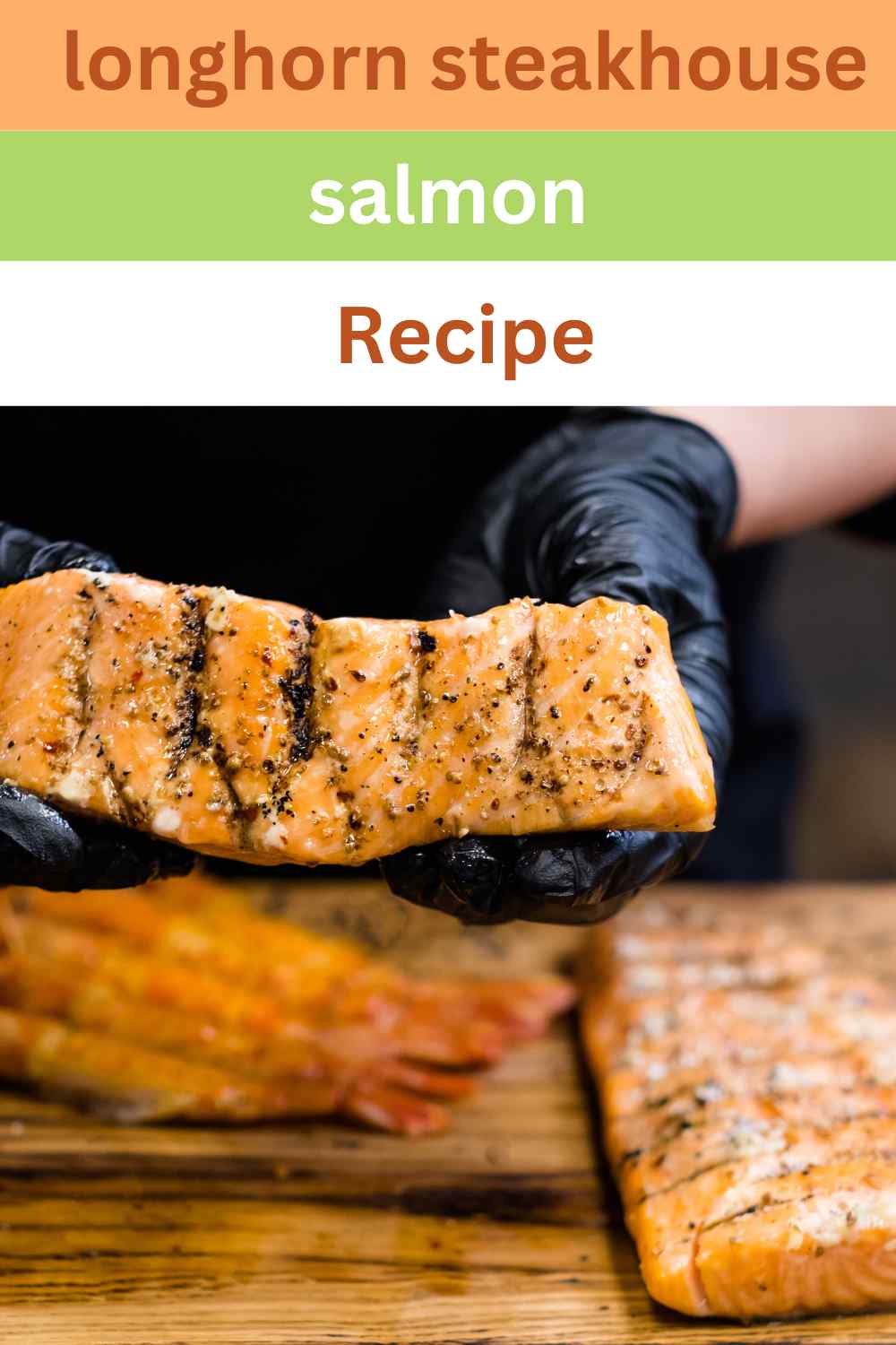 Longhorn Steakhouse Salmon Recipe - Easy Kitchen Guide