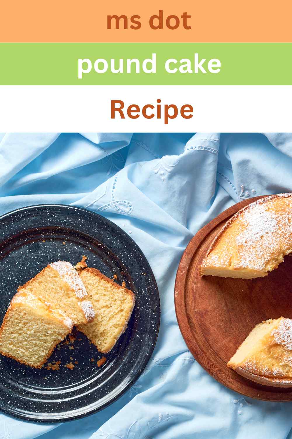 Ms Dot Pound Cake Recipe - Easy Kitchen Guide