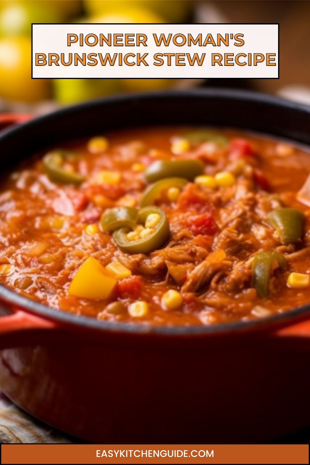 Pioneer Woman Brunswick Stew Recipe - Easy Kitchen Guide