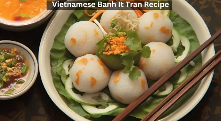 Vietnamese Banh It Tran Recipe - Easy Kitchen Guide