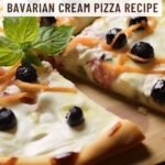 Bavarian Cream Pizza Recipe - Easy Kitchen Guide