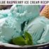 Blue Raspberry Ice Cream Recipe - Easy Kitchen Guide