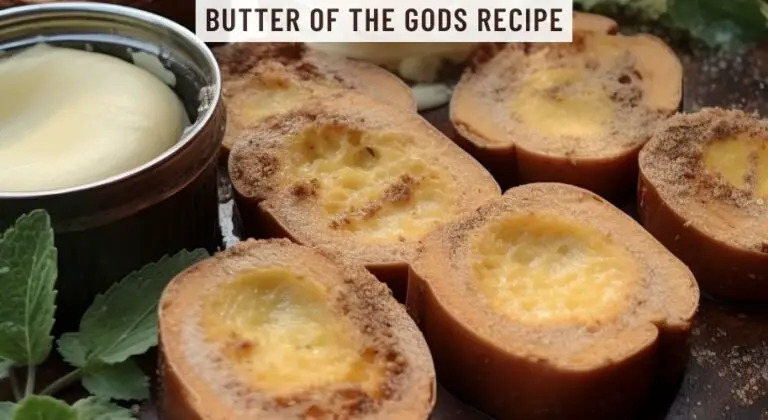 Butter Of The Gods Recipe - Easy Kitchen Guide