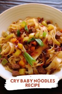 Cry Baby Noodles Recipe - Easy Kitchen Guide
