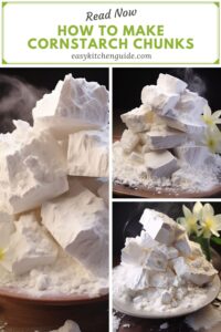 How To Make Cornstarch Chunks - Easy Kitchen Guide