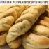 Italian Pepper Biscuits Recipe - Easy Kitchen Guide