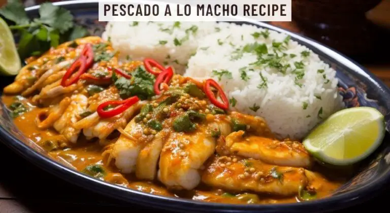 Pescado A Lo Macho Recipe - Easy Kitchen Guide