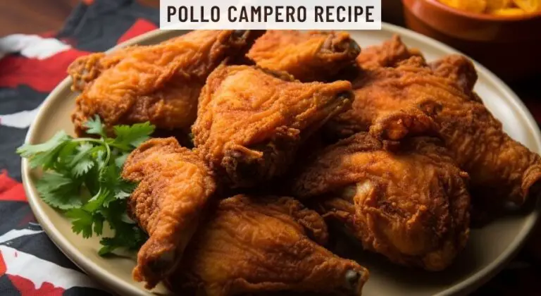 Pollo Campero Recipe - Easy Kitchen Guide