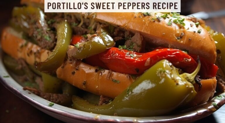 Portillo's Sweet Peppers Recipe - Easy Kitchen Guide