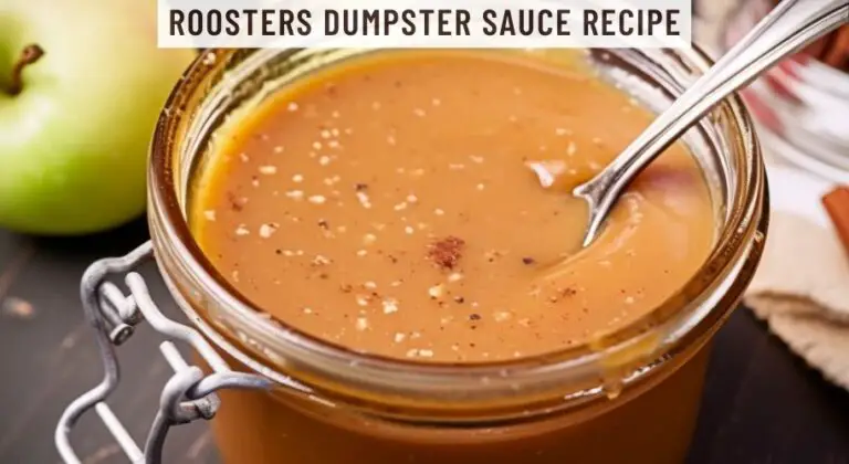 Roosters Dumpster Sauce Recipe - Easy Kitchen Guide