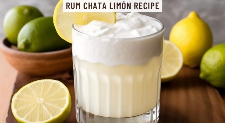 Rum Chata Limón Recipe - Easy Kitchen Guide