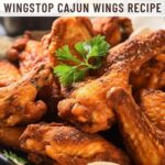 Wingstop Cajun Wings Recipe - Easy Kitchen Guide