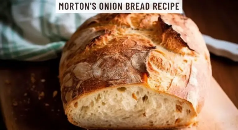 Morton's Onion Bread Recipe - Easy Kitchen Guide