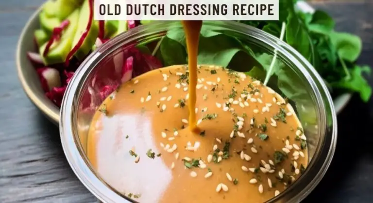 Old Dutch Dressing Recipe - Easy Kitchen Guide