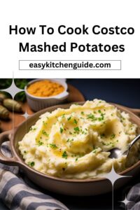 How To Cook Costco Mashed Potatoes - Easy Kitchen Guide