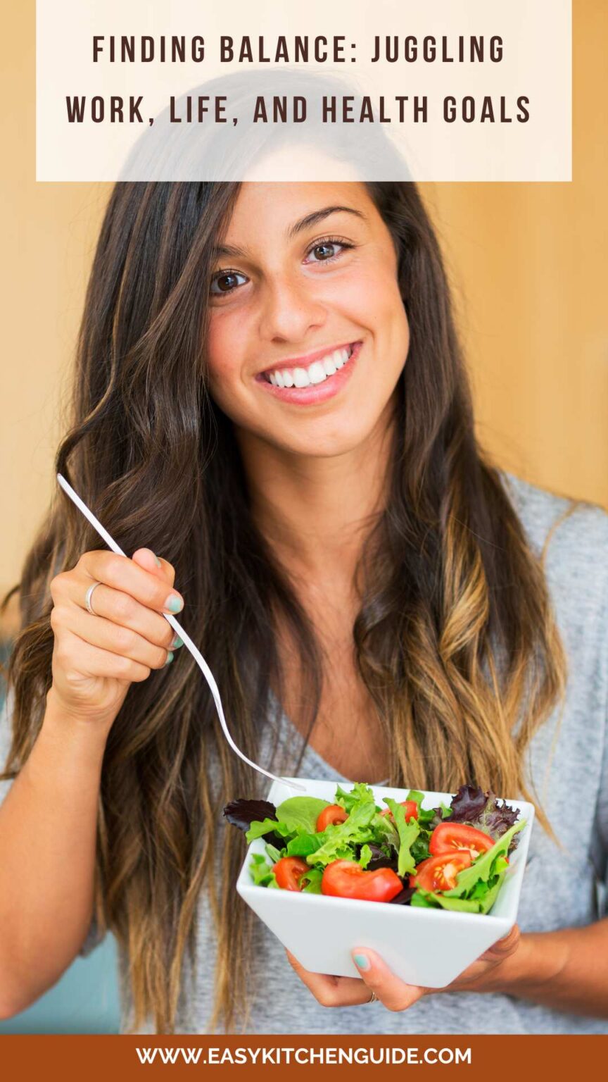 Finding Balance: Juggling Work, Life, And Health Goals